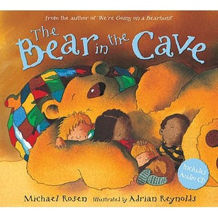 The Bear In The Cave by Michael Rosen