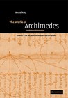 The Works of Archimedes by Archimedes