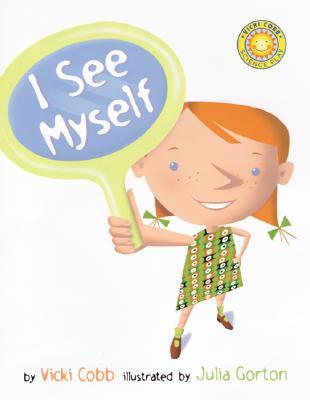 I See Myself by Vicki Cobb