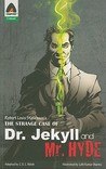 The Strange Case of Dr Jekyll and Mr Hyde: The Graphic Novel by C.E.L ...