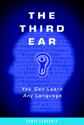 The Third Ear by Chris Lonsdale