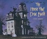 The House That Drac Built by Judy Sierra