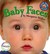 Baby Faces by Margaret Miller — Reviews, Discussion, Bookclubs, Lists