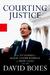 Courting Justice: From NY Yankees v. Major League Baseball to Bush v ...