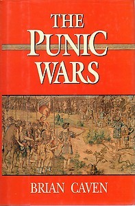 The Punic Wars by Brian Caven