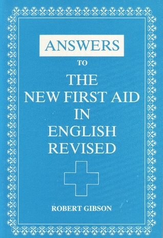 Answers To The New First Aid In English by Angus Maciver