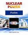Atomic Awakening: A New Look at the History and Future of Nuclear Power ...