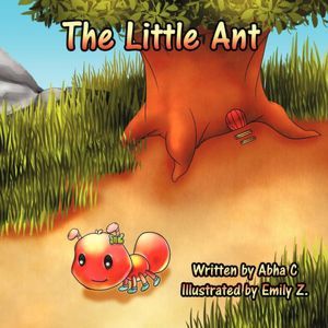 The Little Ant by Abha C.