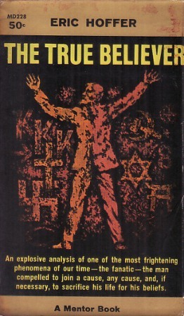 The True Believer by Eric Hoffer