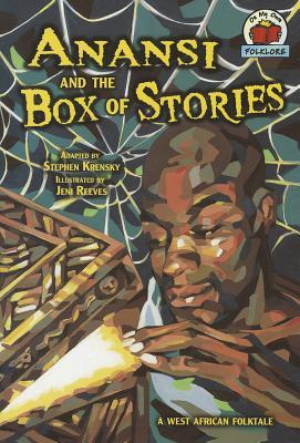 Anansi and the Box of Stories: A West African Folktale by Stephen Krensky