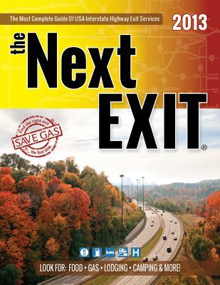 The Next Exit: Interstate Highway Guide by Mark Watson