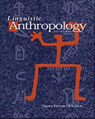 Linguistic Anthropology by Nancy Parrott Hickerson