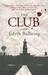 The Club by Edyth Bulbring — Reviews, Discussion, Bookclubs, Lists