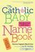 The Catholic Baby Name Book by Patrice Fagnant-MacArthur — Reviews ...