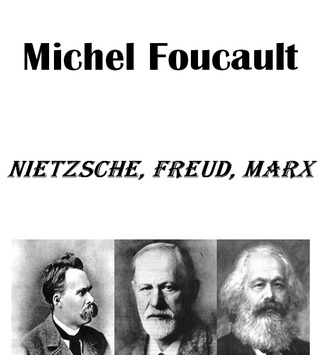 Nietzsche, Freud, Marx by Michel Foucault