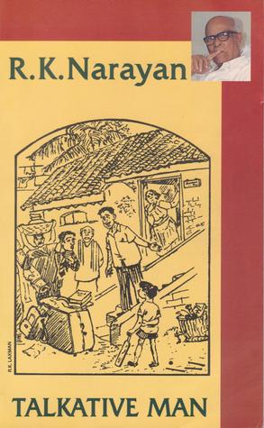 Talkative Man by R.K. Narayan