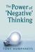 The Power Of Negative Thinking by Tony Humphreys — Reviews, Discussion ...
