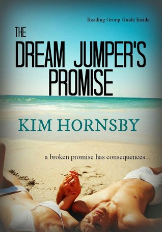 The Dream Jumper's Promise (Dream Jumper, #1) by Kim Hornsby