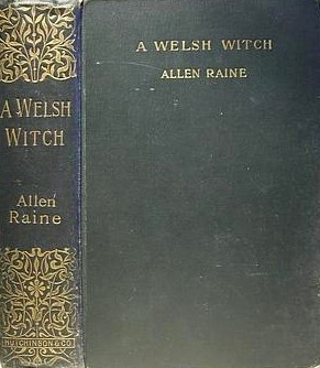 Best Download [Allen Raine] A Welsh Witch || [Nonfiction Book] PDF ...