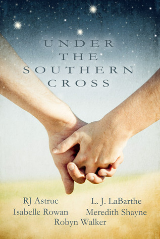 Under the Southern Cross by R.J. Astruc