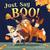 Just Say Boo! by Susan Hood — Reviews, Discussion, Bookclubs, Lists