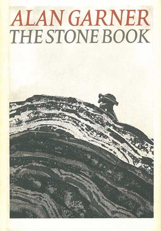 The Stone Book by Alan Garner — Reviews, Discussion, Bookclubs, Lists