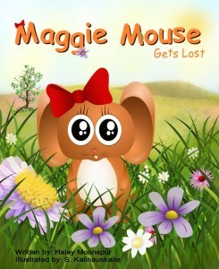 Maggie Mouse Gets Lost by Haley Moonspur
