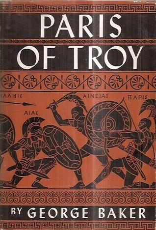 Paris of Troy by George Philip Baker