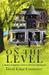 On The Level, a mystery of suspense, romance and home improvement by ...