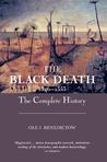 The Black Death 1346-1353: The Complete History by Ole Jørgen ...