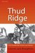 Thud Ridge: F-105 Thunderchief missions over Vietnam by Jack Broughton ...