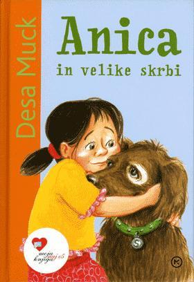 Anica in velike skrbi (Anica #6) by Desa Muck
