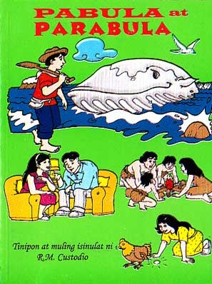 Pabula at Parabula by R.M. Custodio