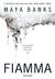 Fiamma (Passione senza tregua #2) by Maya Banks