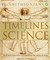Timelines of Science by Robert Winston — Reviews, Discussion, Bookclubs ...