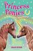 A Magical Friend (Princess Ponies, #1) by Chloe Ryder