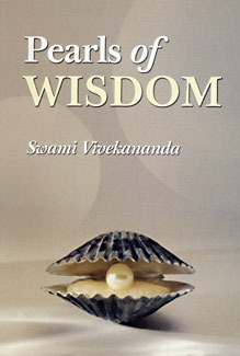 Pearls of Wisdom by Swami Vivekananda