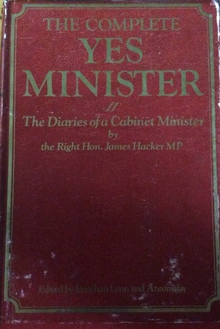 Yes Minister by Jonathan Lynn