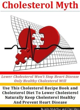 The Cholesterol Myth by John McArthur
