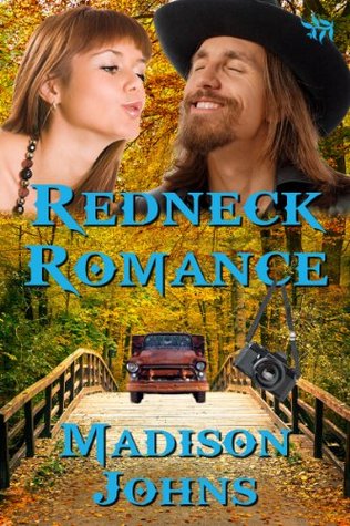 Redneck Romance by Madison Johns