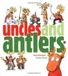 Uncles and Antlers by Lisa Wheeler — Reviews, Discussion, Bookclubs, Lists