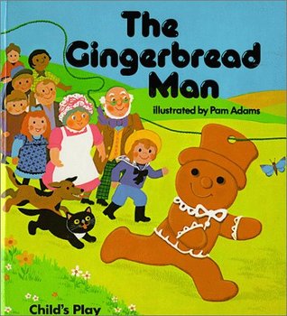 The Gingerbread Man by Pam Adams