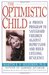 The Optimistic Child by Martin E.P. Seligman — Reviews, Discussion ...