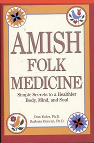Amish Folk Medicine By Don Yoder