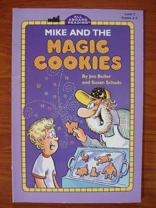 Mike and the Magic Cookies by Jon Buller