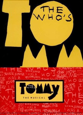 Tommy: The Musical by Pete Townshend