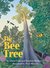 The Bee Tree by Stephen Buchmann — Reviews, Discussion, Bookclubs, Lists