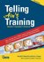 Telling Ain't Training by Harold D. Stolovitch — Reviews, Discussion ...