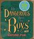The Dangerous Book for Boys by Conn Iggulden