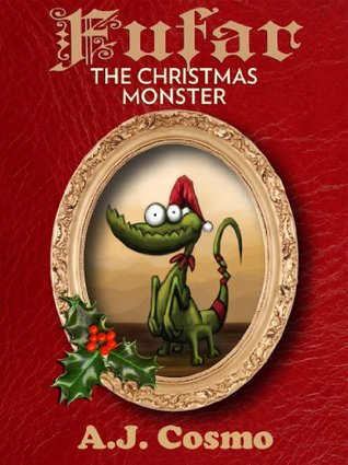 Christmas in July - Fufar the Christmas Monster by A J Cosmo ...